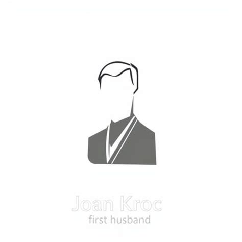 Joan Kroc First Husband