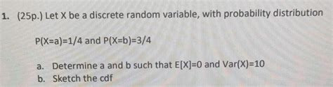 Solved Let X Be A Discrete Random Variable With Probability Chegg