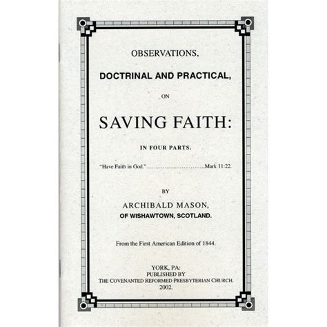 Observations Doctrinal And Practical On Saving Faith