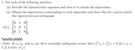 Solved For The Given Matrix Find The Characteristic