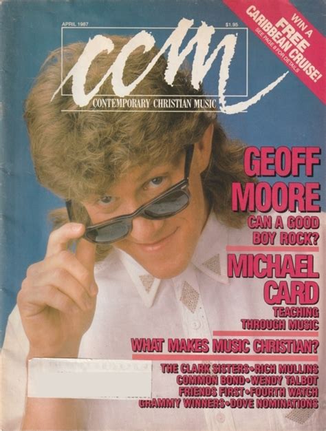 Contemporary Christian Magazine Ccm 1987 April Geoff M