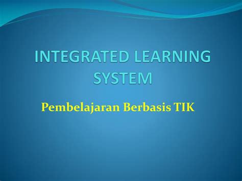 Ppt Integrated Learning System Powerpoint Presentation Free Download Id 5689063