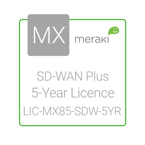 Meraki Mx85 Sd Wan Plus Licence 5 Year 1 Security Appliance Lic Mx85 Sdw 5yr