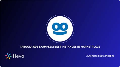 Taboola Ads Examples Best Instances Of 2024 Learn Hevo