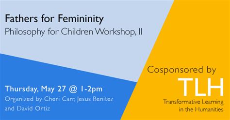 Fathers For Femininity Transformative Learning In The Humanities
