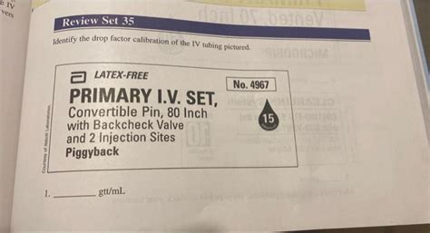 Solved Identify The Drop Factor Calibration Of The Iv Tubing
