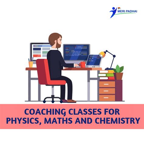 Coaching Classes For Physics Maths And Chemistry In New Delhi