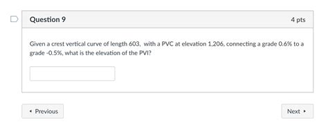 Solved Question Pts Given A Crest Vertical Curve Of Chegg