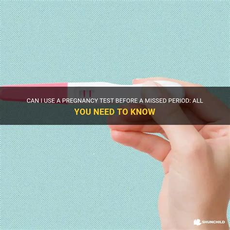 Can I Use A Pregnancy Test Before A Missed Period All You Need To Know