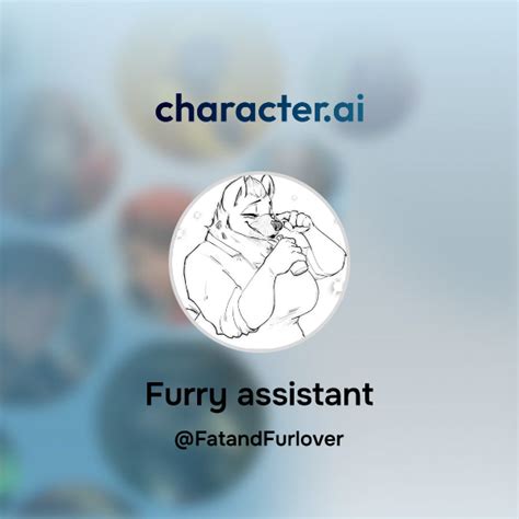Chat With Furry Assistant Characterai Ai Chat Reimaginedyour Words Your World
