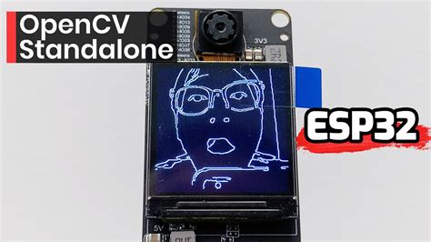 Running Opencv On Esp32 Cam Youtube
