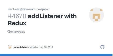 Addlistener With Redux · Issue 4670 · React Navigationreact