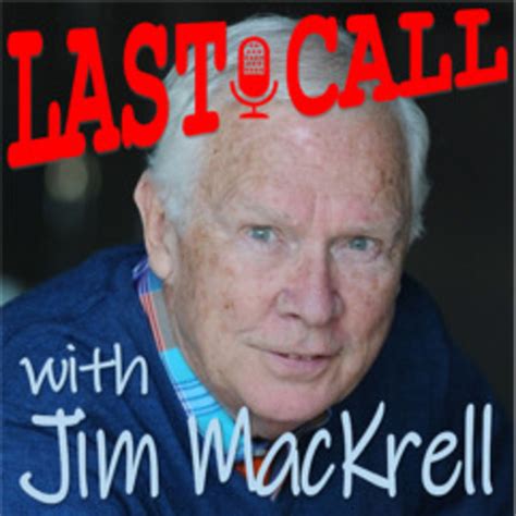 Last Call With Jim Mackrell Podcast On Spotify
