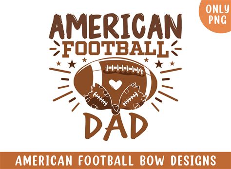 American Football Dad Bow Design Graphic By Rahnumaat690 · Creative Fabrica