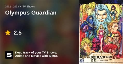 Olympus Guardian Episodes Tv Series 2002 2003