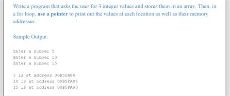 Solved A For Loop Use A Pointer To Print Out The Values At Chegg