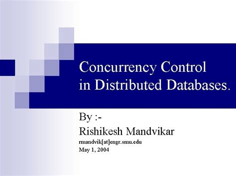 concurrency control in distributed databases by rishikesh mandvikar