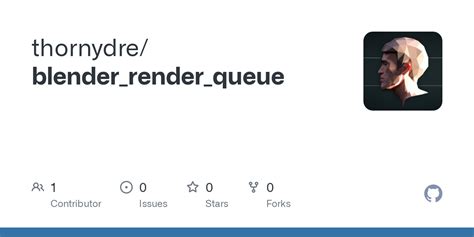 GitHub Thornydre Blender Render Queue