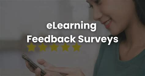 Enhancing Elearning With Effective Feedback Surveys A Guide To