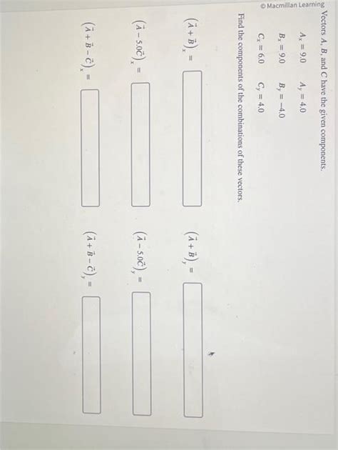 solved vectors a b and c have the given components