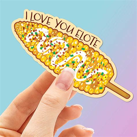 I Love You Elote Sticker Sentinel Supply
