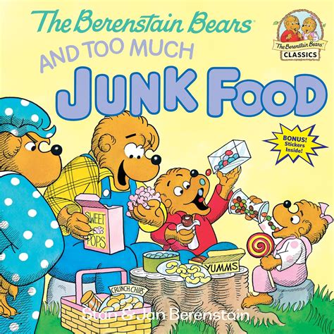 Amazonfr The Berenstain Bears And Too Much Junk Food Berenstain