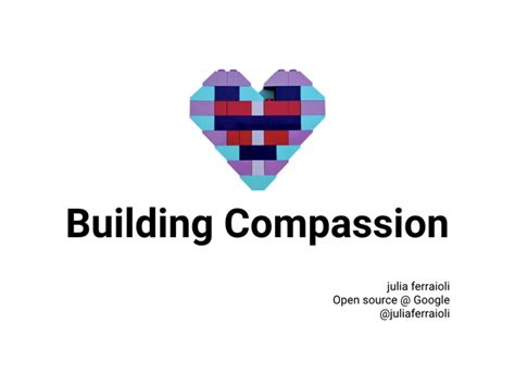 Building Compassion Julia Ferraioli