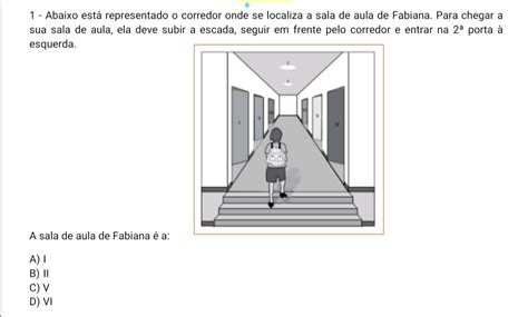Solved 1 Abaixo Está Representado O Corredor Onde Se Localiza A Sala De Aula De Fabiana Para