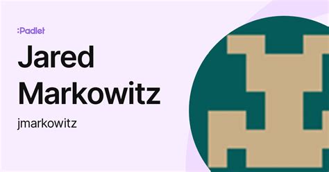 Jared Markowitz Jmarkowitz Profile Padlet