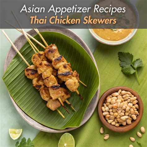 A Taste Of Paradise On A Stick The Easiest Most Flavorful Thai