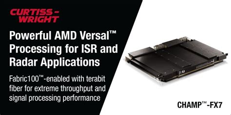 Provide Powerful Computing For Isr And Radar Applications Fabric100 Enabled Champ Fx7 Delivers