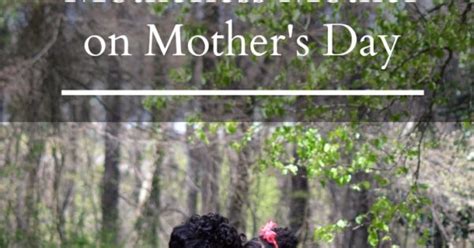 Be Encouraged Motherless Mothers Pharr Away