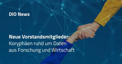 Dio Begrüßt Neue Vorstandsmitglieder Dio Data Intelligence Offensive