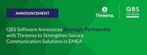 Qbs Software Announces Strategic Partnership With Threema To Strengthen