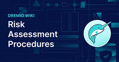Risk Assessment Procedures Dremio