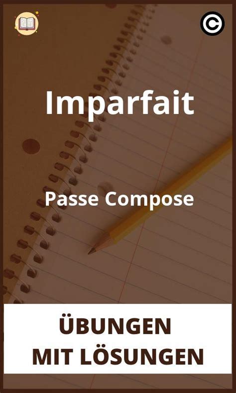 Imparfait Passe Compose Übungen Mit Lösungen Pdf Imparfait Passe Compose Übungen Mit Lösungen Pdf