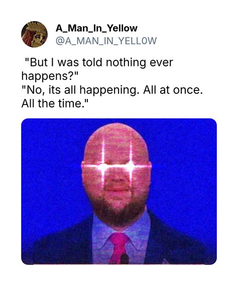 Nothing Ever Happens Image Gallery Know Your Meme
