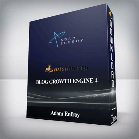 Adam Enfroy Blog Growth Engine 4 Wisdom Library