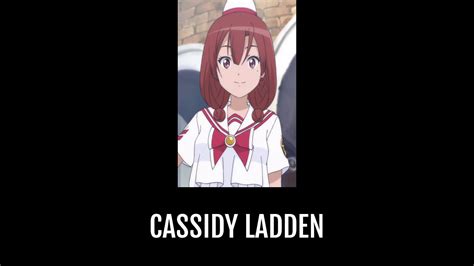 Cassidy Ladden Anime Planet