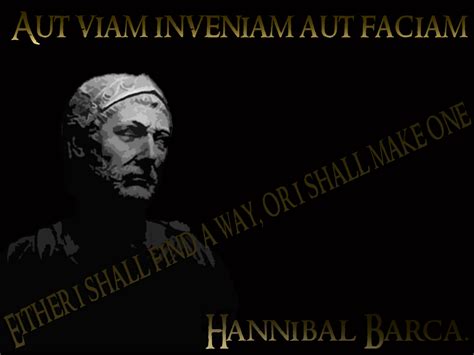 Hannibal Barca Quotes Quotesgram
