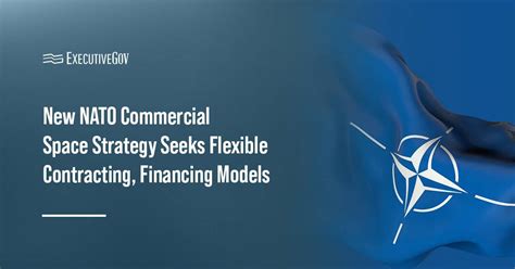 Nato Commercial Space Strategy Seeks Innovative Contracting