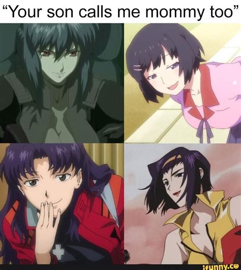 “your Son Calls Me Mommy Too” Ifunny Anime Funny Neon Genesis