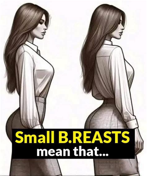 What It Means To Have Small Breasts Understanding And Embracing The
