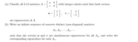 Solved A Classify All 2×2 Matrices A Acbd With Integer
