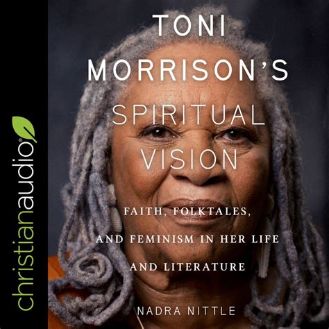 Toni Morrisons Spiritual Vision By Nadra Nittle Audiobook