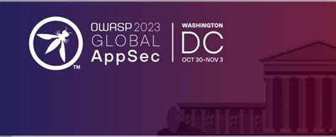 Accesscyber On Linkedin Owasp 2023 Global Appsec Via