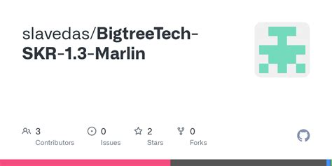 Github Slavedasbigtreetech Skr 13 Marlin