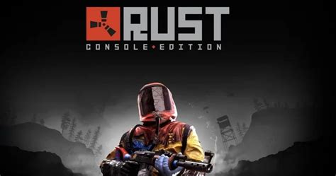 Rust Console Edition Releases May 21 Deluxe Edition Includes Closed Beta Access