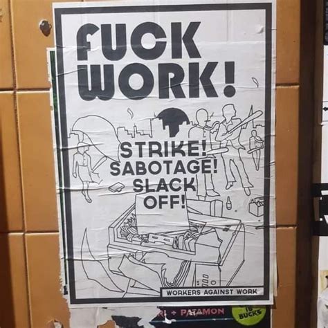 Anti Work Poster Spotted In Sydney R Antiwork