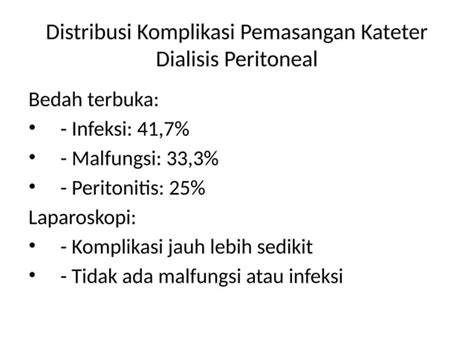 Pemasangan Kateter Dialisis Peritoneal Kateter Pptx